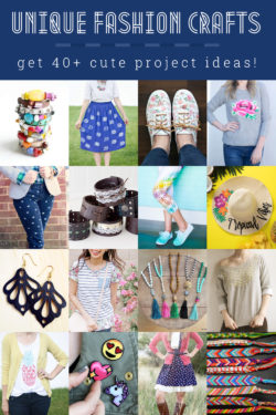 Fashion Crafts: 40+ Unique DIY Projects To Try! - DIY Candy