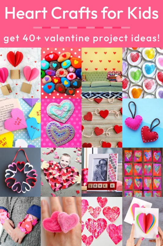 Heart Crafts for Kids (Over 40 Ideas!) - DIY Candy